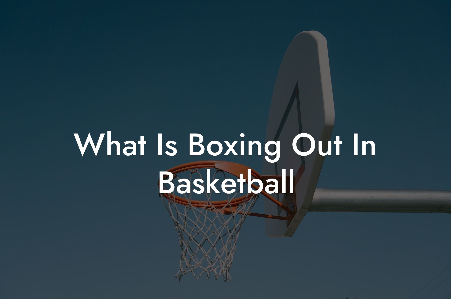 What Is Boxing Out In Basketball - Coach Alex Basketball
